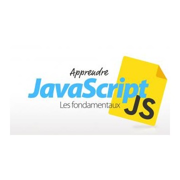Apprendre Javascript : les fondamentaux
